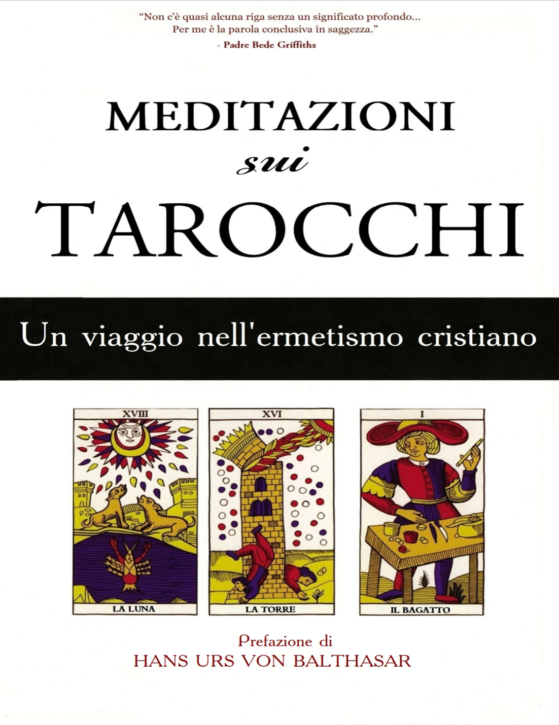 Valentin Tomberg - Meditazioni Sui Tarocchi. Un Viaggio Nell’Ermetismo ...